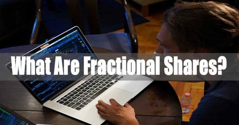 What Are Fractional Shares? Pros, Cons And FAQ